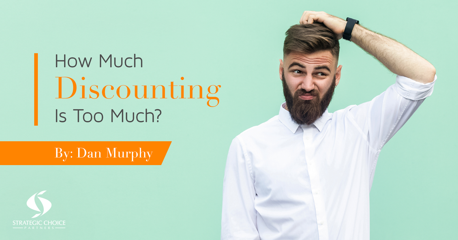How Much Discounting is Too Much?